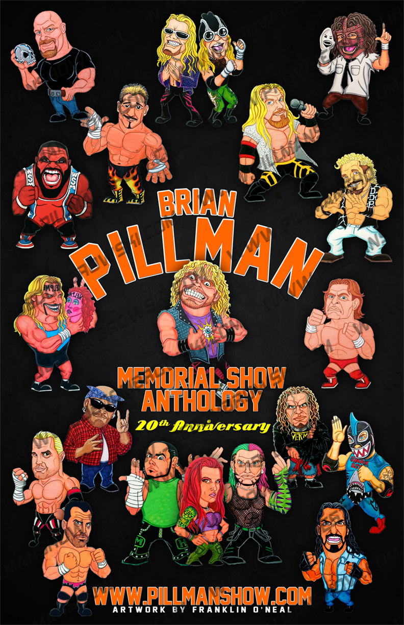 Brian Pillman Memorial Show 11×17 Art Print Available Now!